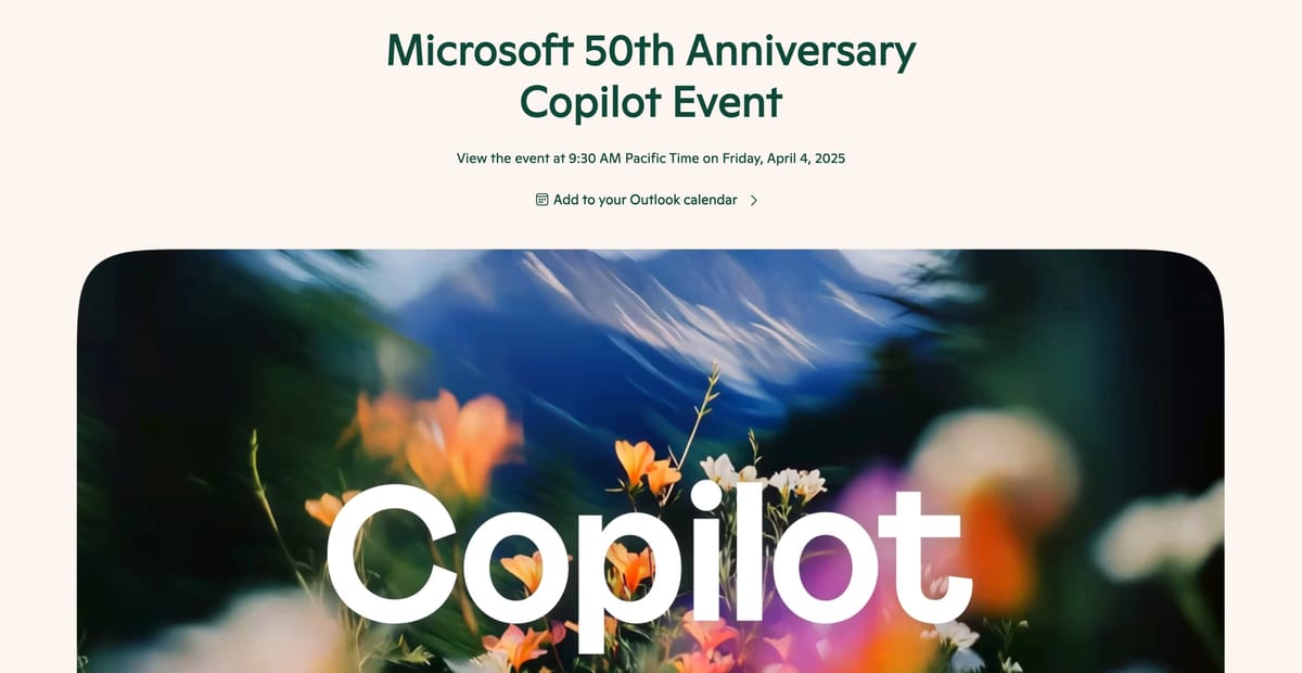 Copilot to get major upgrades on Microsoft’s 50th anniversary